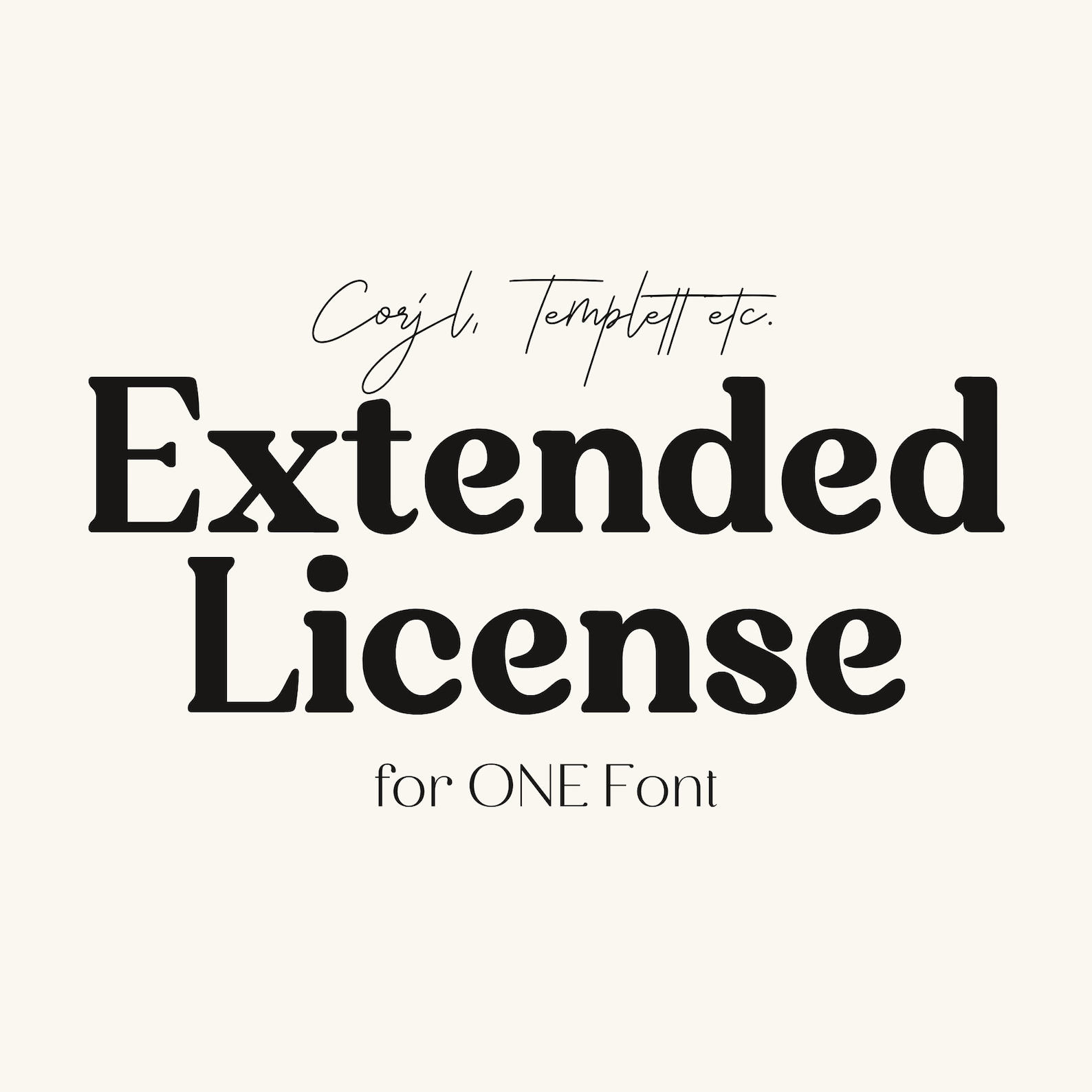 Extended Font License for ONE Font Use With Corjl and Templett Editable ...