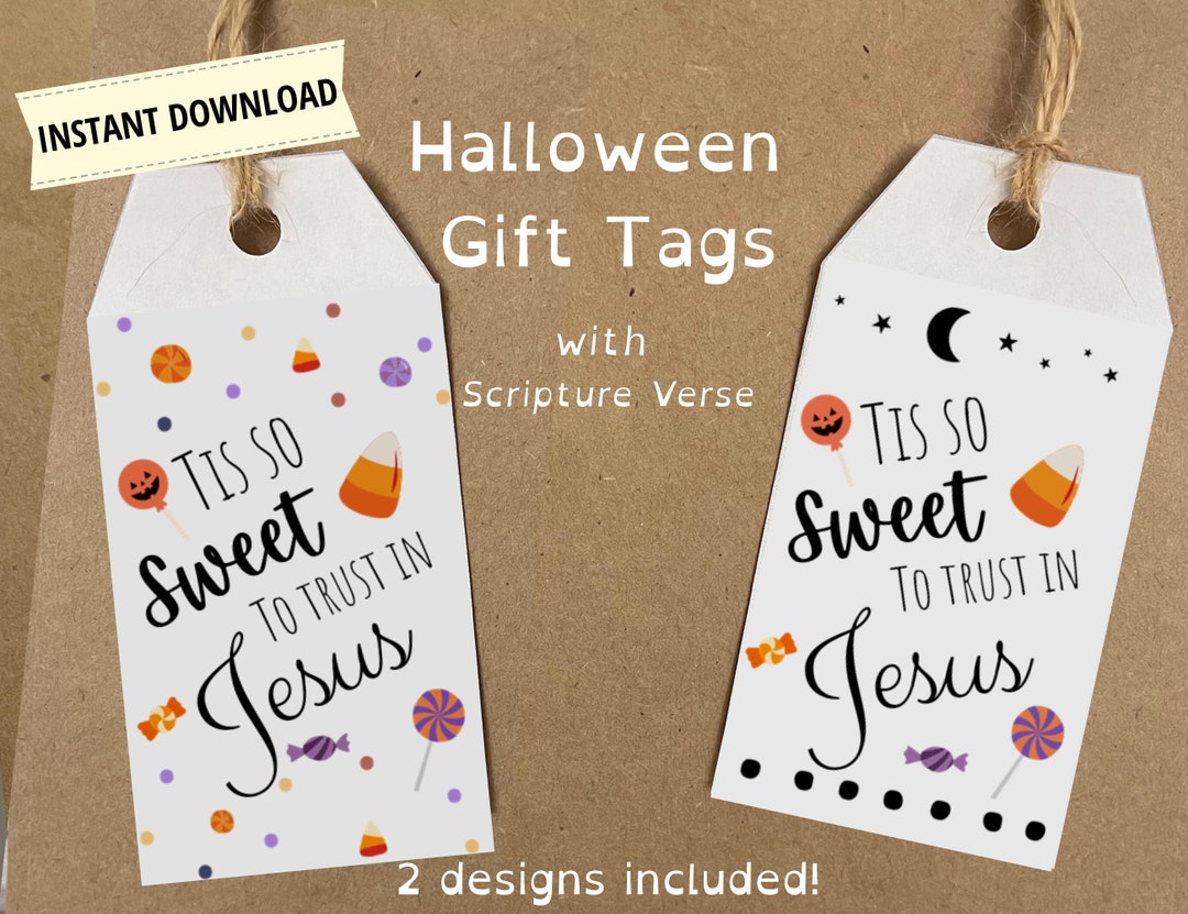 Halloween Treat Tags, Tis so Sweet to Trust in Jesus, PRINTABLE Favor ...