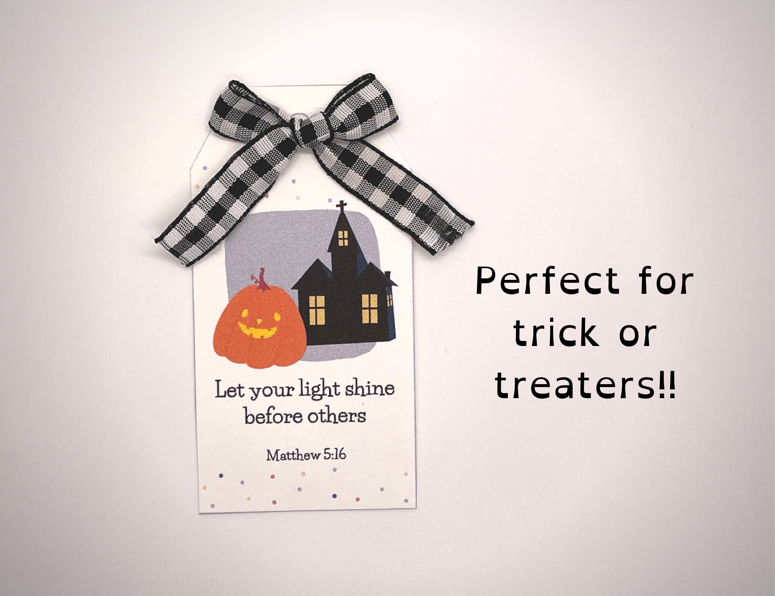 Halloween Gift Tags With Bible Verse, Trick or Treat Tags, Let Your ...