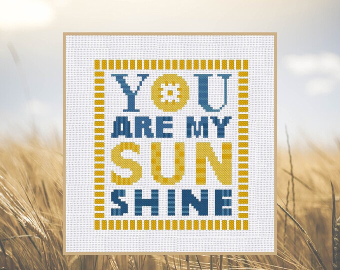 You Are My Sunshine - Cross Stitch Pattern (digital Format - PDF ...
