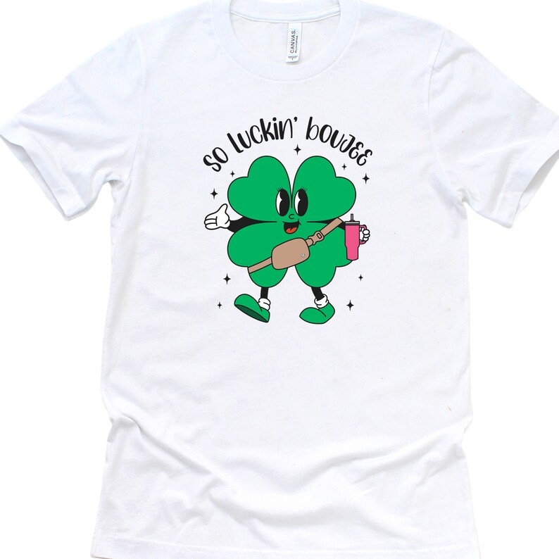 So Lucking Boujee St. Patrick's Day Shirt, Seasonal St. Paddys Day Cute ...
