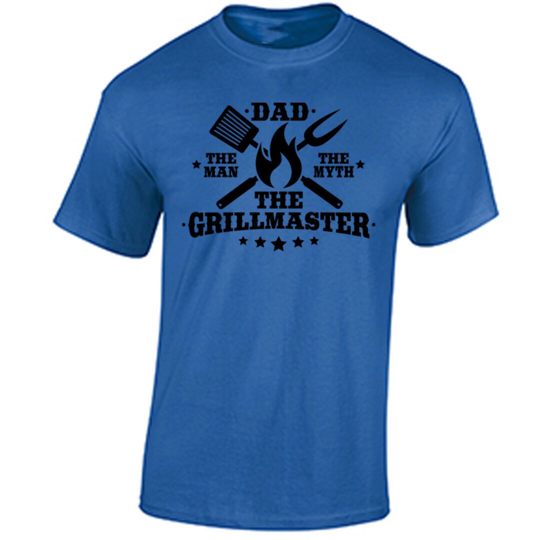 Dad the Man the Myth the Grillmaster Shirt, Funny Grilling Shirt for ...