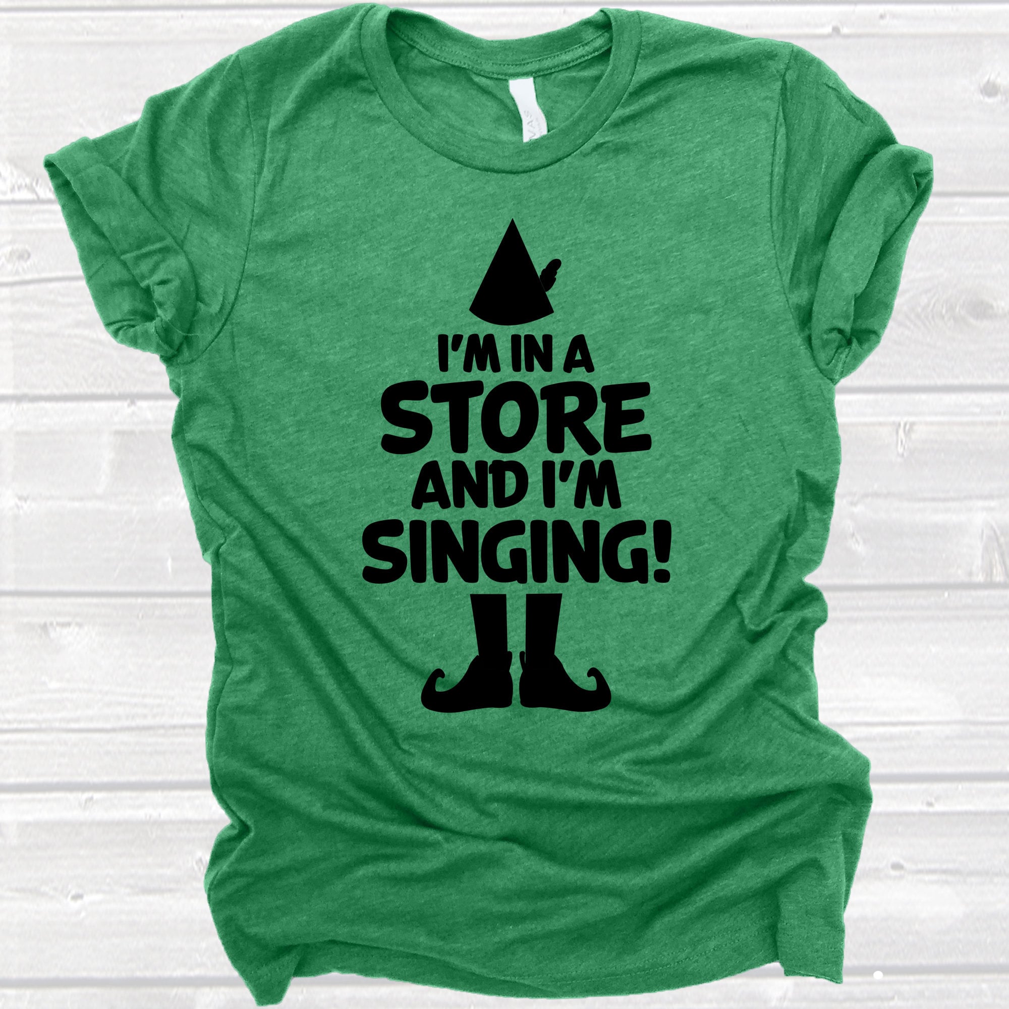 Christmas Elf Shirt, I'm in A Store and I'm Singing T Shirt, Funny ...