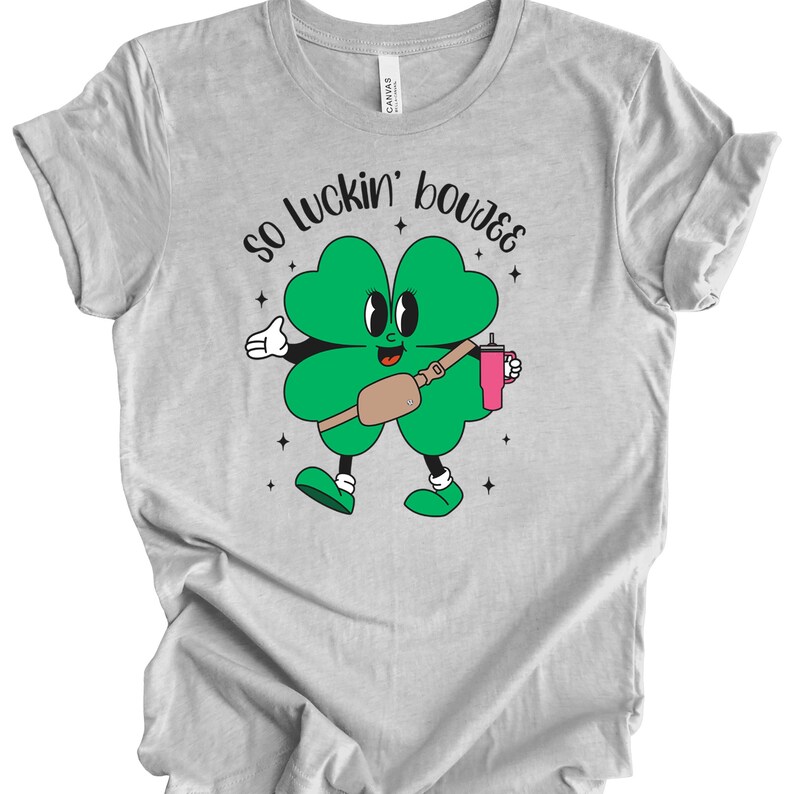 So Lucking Boujee St. Patrick's Day Shirt, Seasonal St. Paddys Day Cute ...