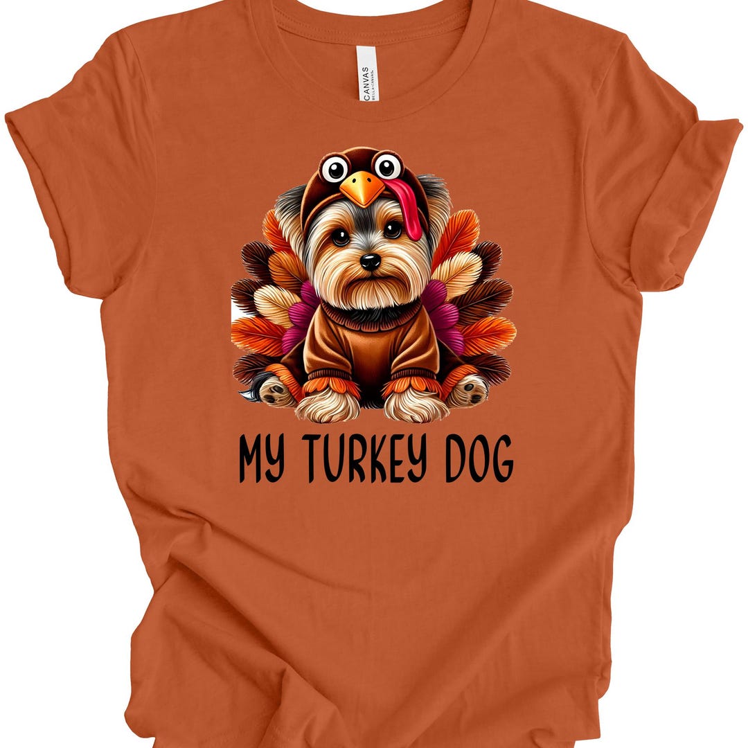 Yorkshire Terrier Turkey Dog Shirt, Thanksgiving Dog Shirt, Terrier Dog ...