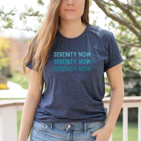 Serenity Now - Etsy