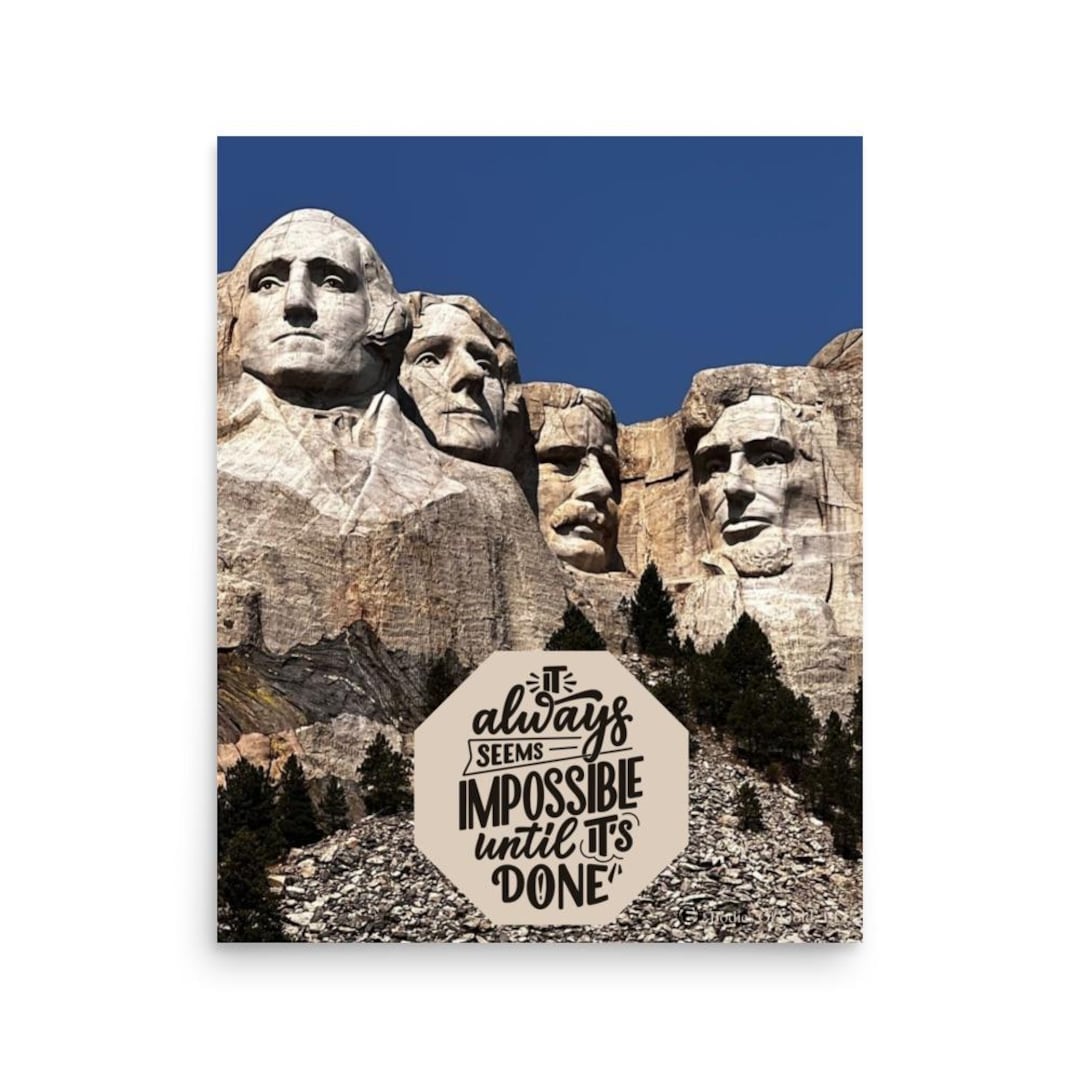 Motivational Poster, 16x20, Mt Rushmore, Wall Art, Paper, Iconic ...