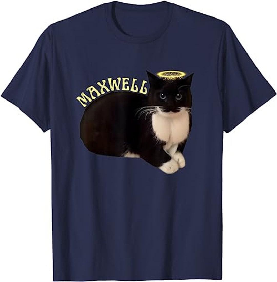 Funny Cat Maxwell The Tuxedo Cat Meme T Shirt Sweatshirt Etsy