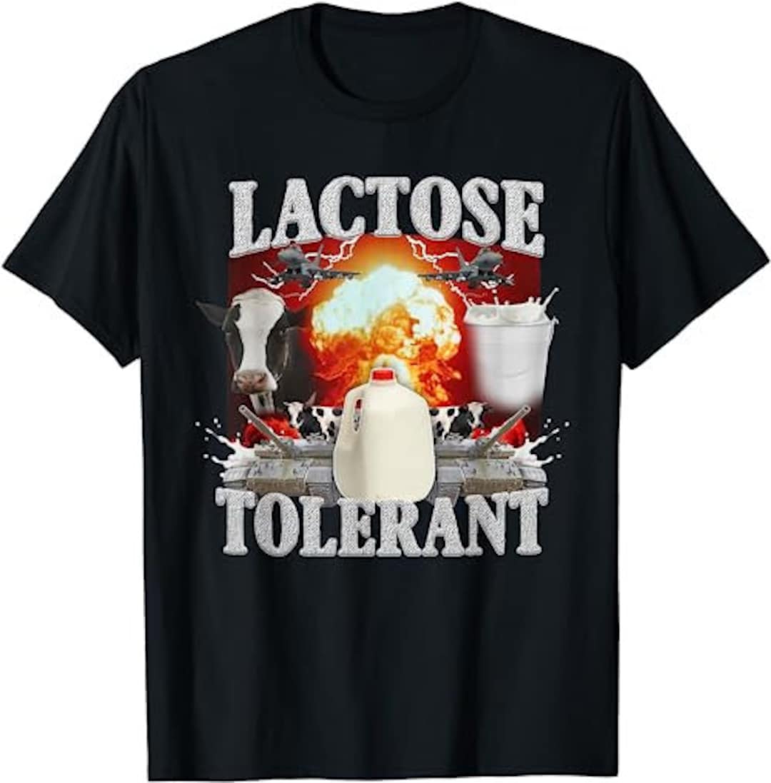 Lactose Tolerant Shirt Funny Meme T-shirt Sweatshirt Hoodie - Etsy UK