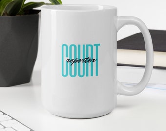 Court Reporter Mug Court Reporter Gifts Gift for Court - Etsy