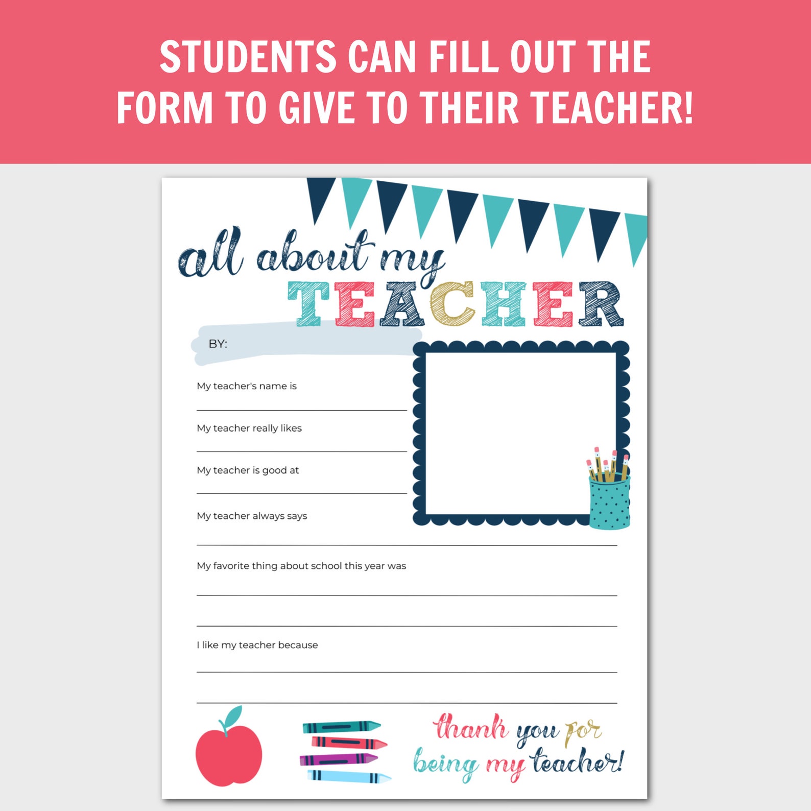 Teacher Appreciation Week Printable, All About My Teacher Fill in the ...