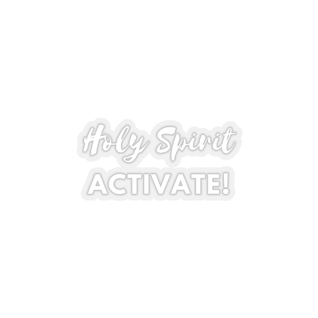 Holy Spirit Activate Kiss-cut Stickers - Etsy