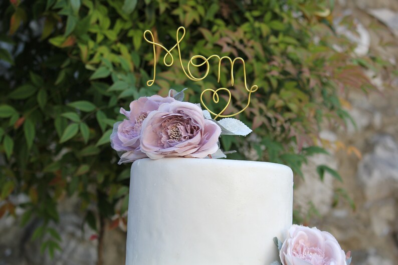 Gold Wire “mom” Cake Topper With Heart – Handmade Cake Topper – Mother ...