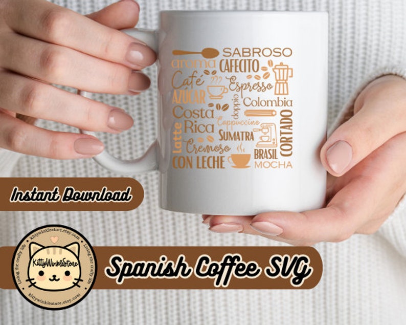 Spanish Coffee Digital File, Coffee Svg, Kitchen Decor, Spanish Phrases ...