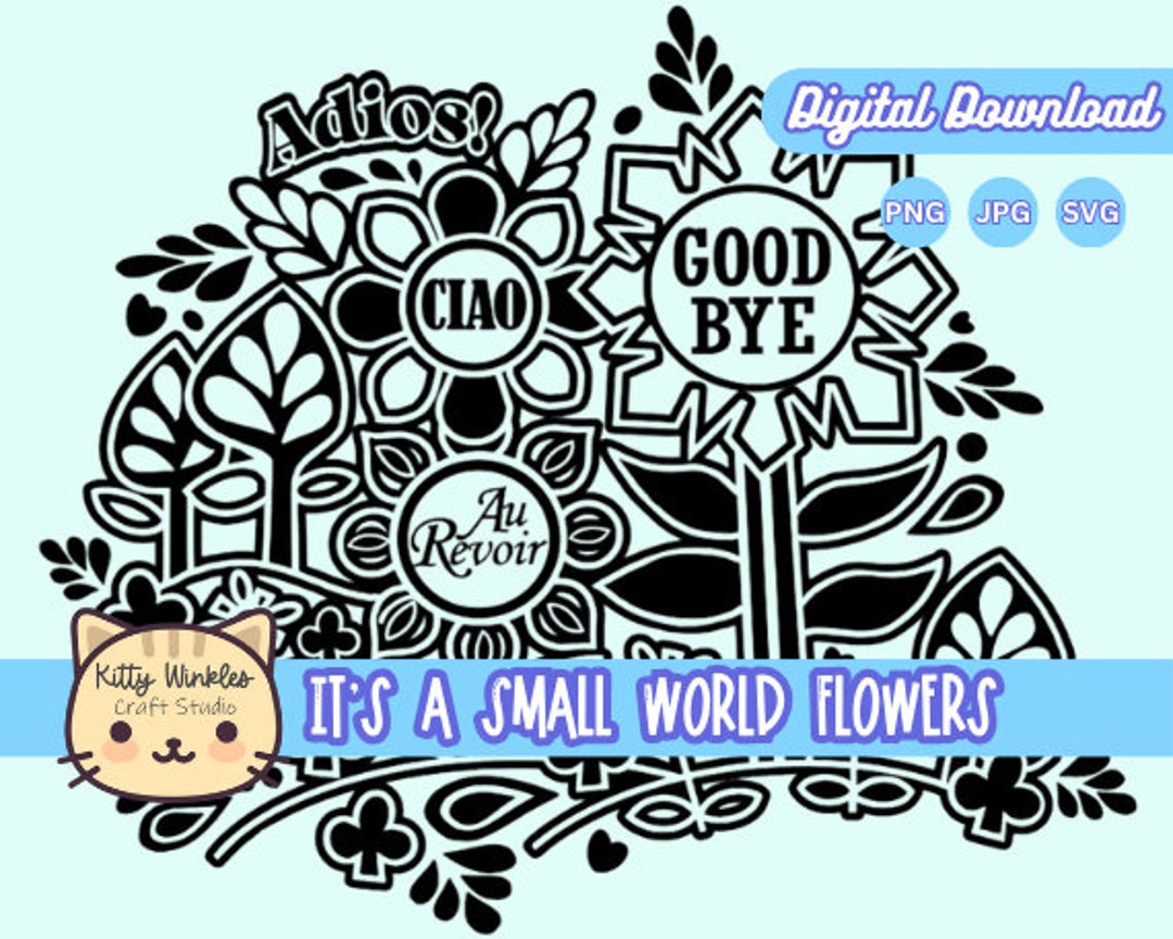 It's A Small World Flowers, It's a Small World Signs, Small World ...