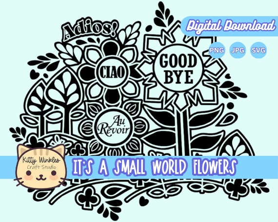 It's A Small World Flowers, It's a Small World Signs, Small World ...