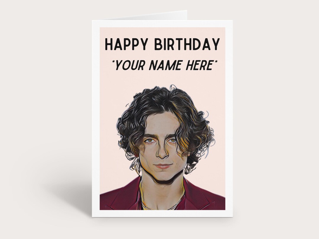 Timothée Chalamet Personalised Birthday Card | Timothée Chalamet ...