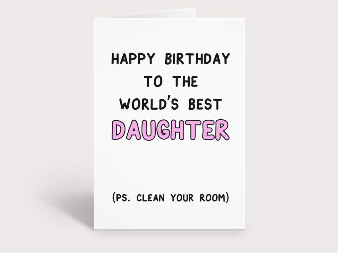 World's Best Daughter Birthday Card - Funny Birthday Card for Daughters ...