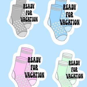 Ready for Vacation Grippy Sock Sticker | Grippy Sock Sticker | Girly ...