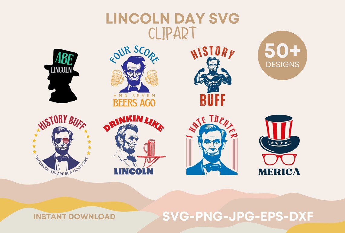 Set of 50+ Abraham Lincoln Svg, Lincoln Silhouette, 4th of July America ...