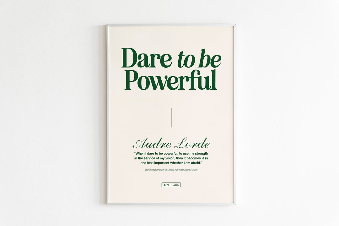 Audre Lorde Quote -dare to Be Powerful - Printable Feminist Typography ...