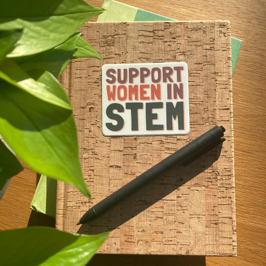 WOMEN STEM STICKER | Support Women in Stem, Support Women Feminist ...