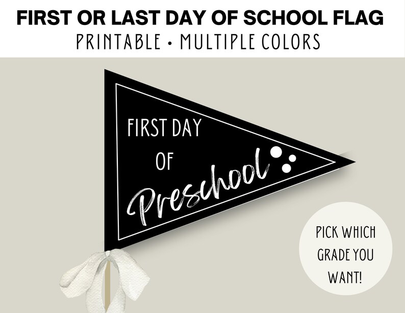 Printable First and Last Day of School Pennant Flag, Back to School ...