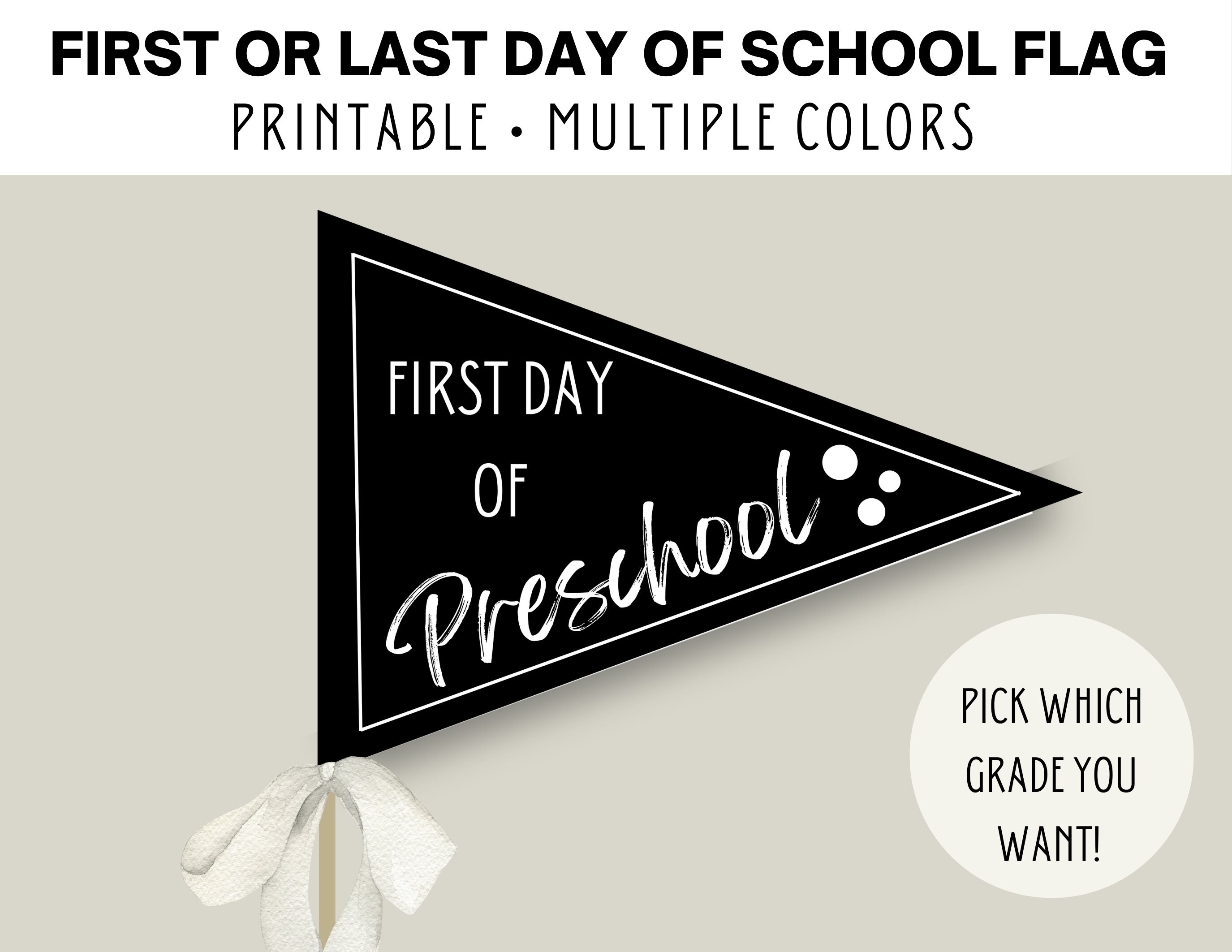 Printable First and Last Day of School Pennant Flag, Back to School ...