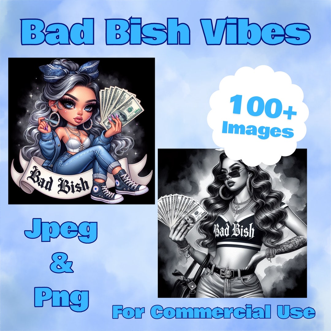 Bad Bish Vibes Designs Bundle, PNG Sublimation (digital Download) - Etsy