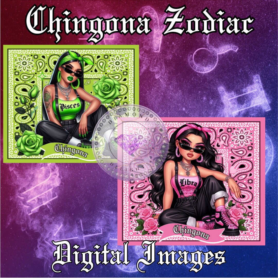 12 Chingona Zodiac Digital Images. - Etsy
