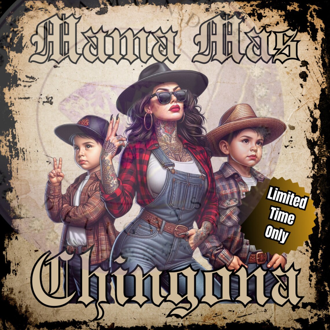 33 Mama Mas Chingona Digital Images Png Tumbler Wrap Tshirt Transfer ...