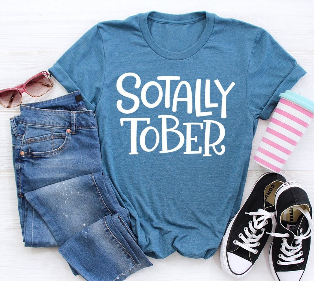 Sotally Tober Tshirt - Etsy