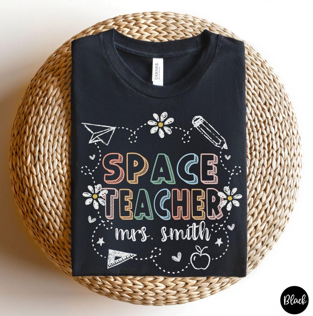 Custom Space Teacher Shirt, Astronomy Tshirt, Space Teacher T-shirt ...