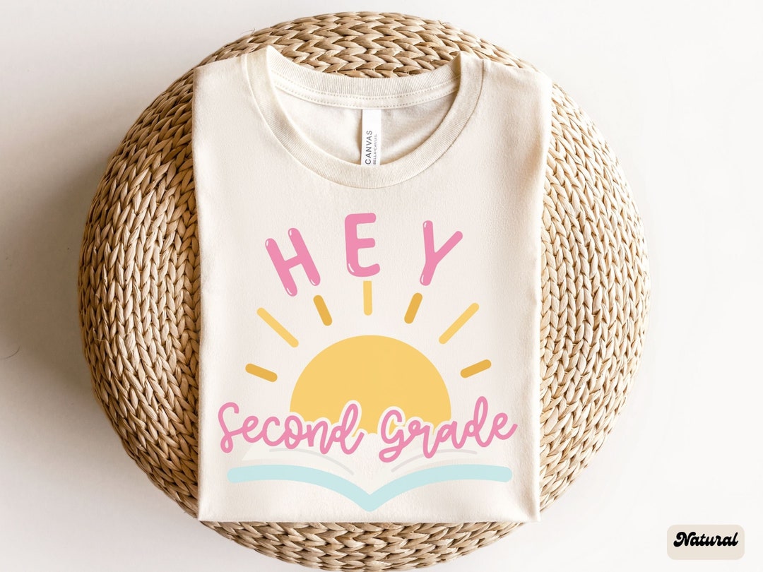Hey Second Grade Shirt, Cute Second Grade Teacher Shirt, 2nd Grade Team ...