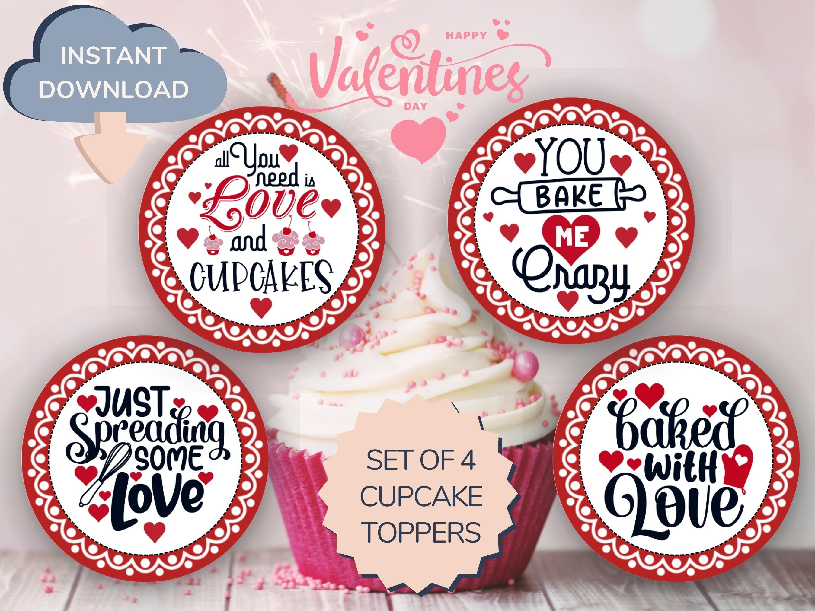 Valentine's Day Cupcake Toppers Printable. Set of 4 Fun Designs. Happy ...