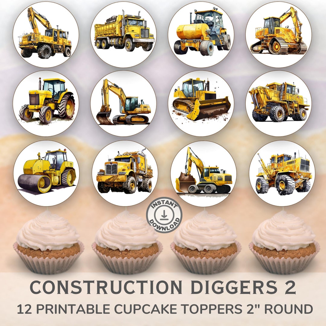Printable Construction Diggers 2 Cupcake Toppers. Set of 12 Fun Designs ...