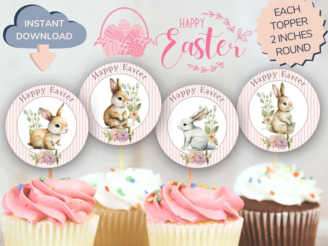 Easter Cupcake Toppers Printable, Easter Party Gift Tags, Bunny Party ...