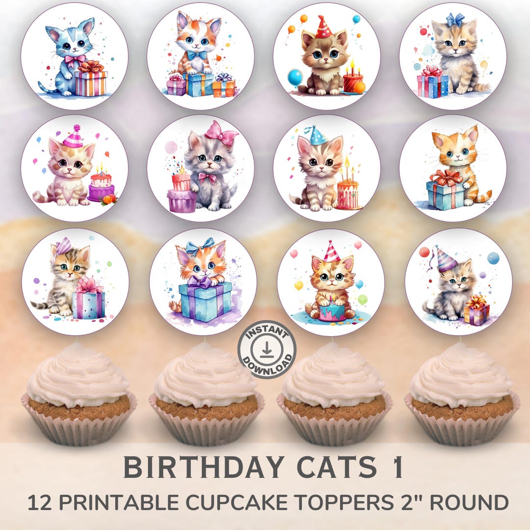 Birthday Cats Cupcake Toppers: 12 Fun Designs (digital Download) - Etsy