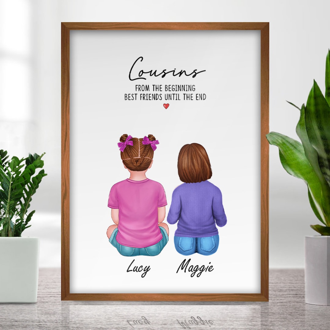 Custom Print for Cousins,cousin Gift,family Gifts,best Friend Gift ...
