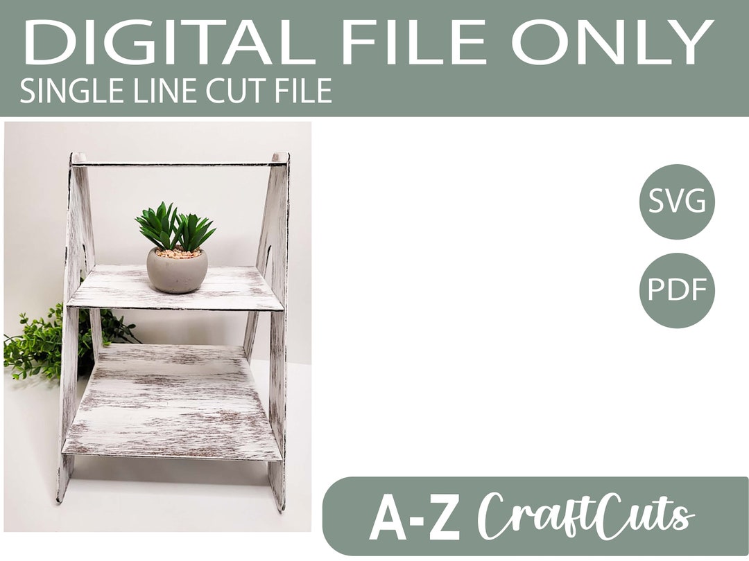 Ladder, Tier Tray Display, Home Decoration, SVG Digital File, Digital ...