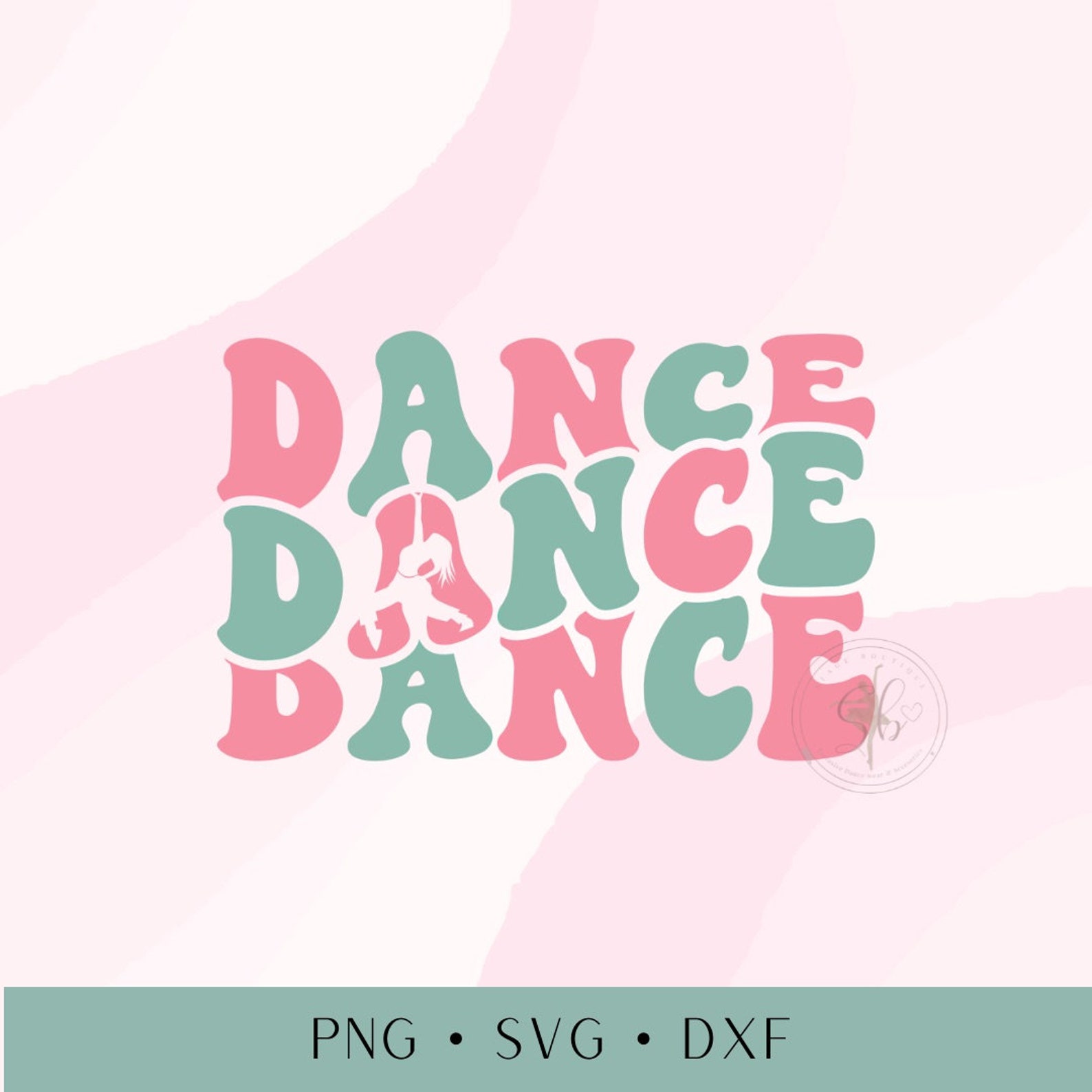 Dance Dance Dance SVG PNG | Digital Cut File | Groovy Digital Dance ...