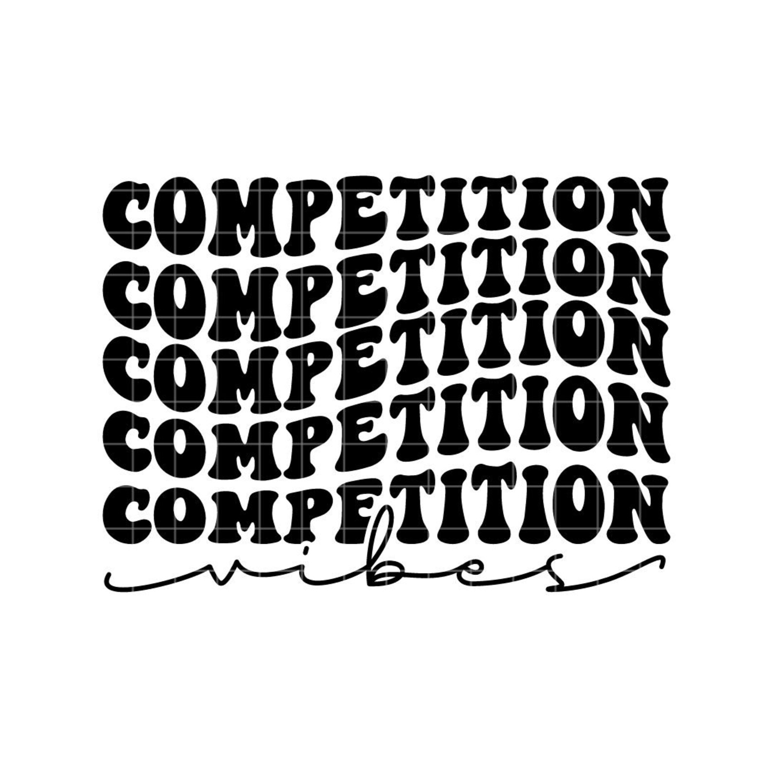 Competition Vibes SVG PNG | Dance SVG | Dance Competition | Vibes ...