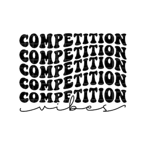 Competition Vibes SVG PNG | Dance SVG | Dance Competition | Vibes ...