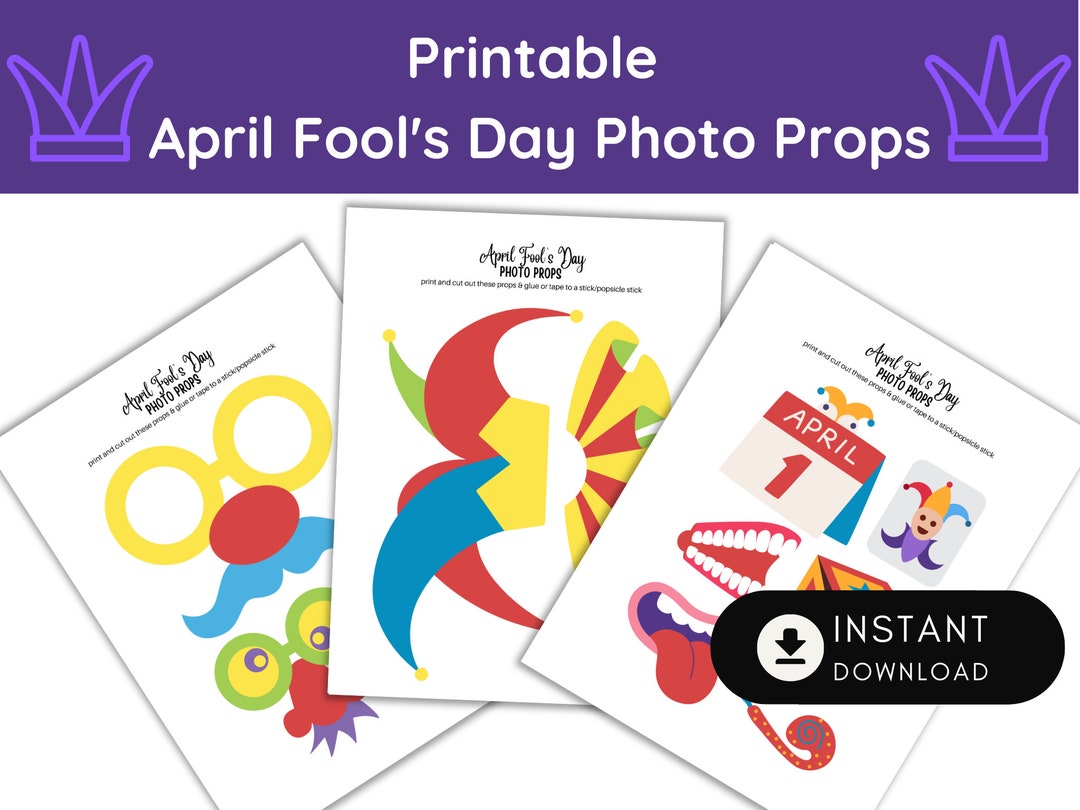 April Fool's Day Photo Booth Props: Printable Selfie Props (PDF ...