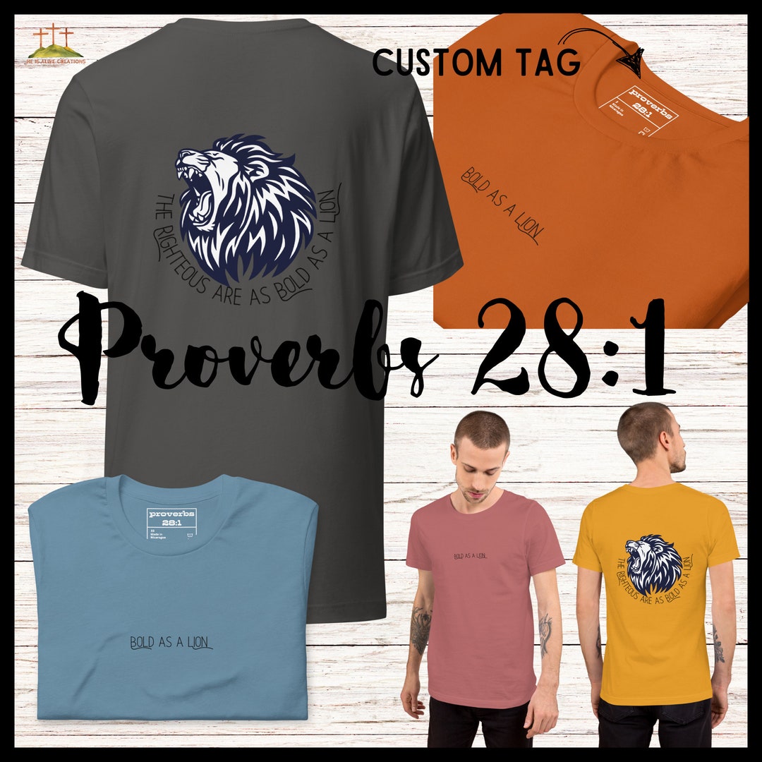 The Righteous Are as Bold as a Lion Unisex T-shirt; Proverbs 28:1 ...