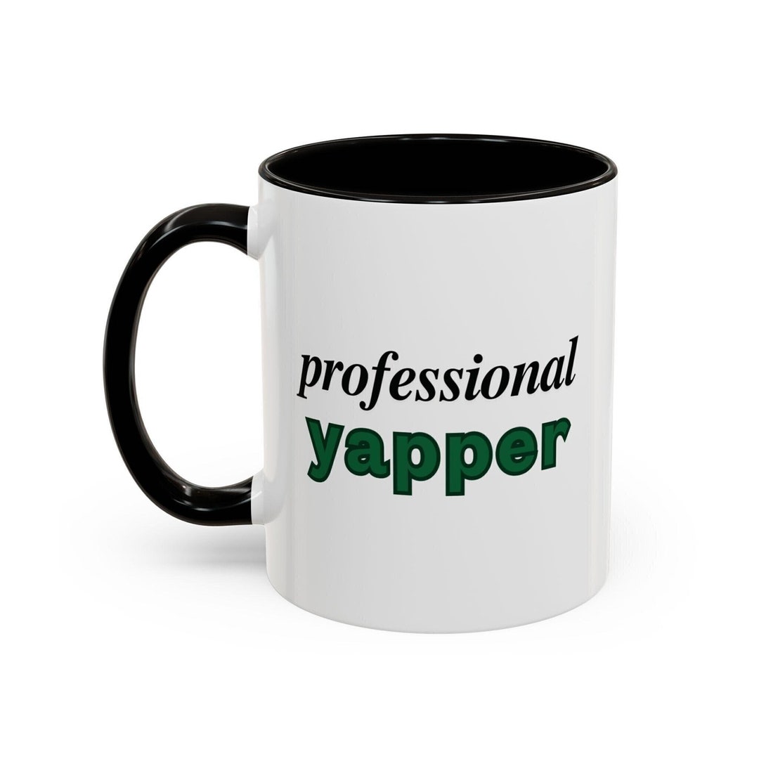 Professional Yapper, Funny Gift Mug, Sarcastic Gifts, Best Friend ...
