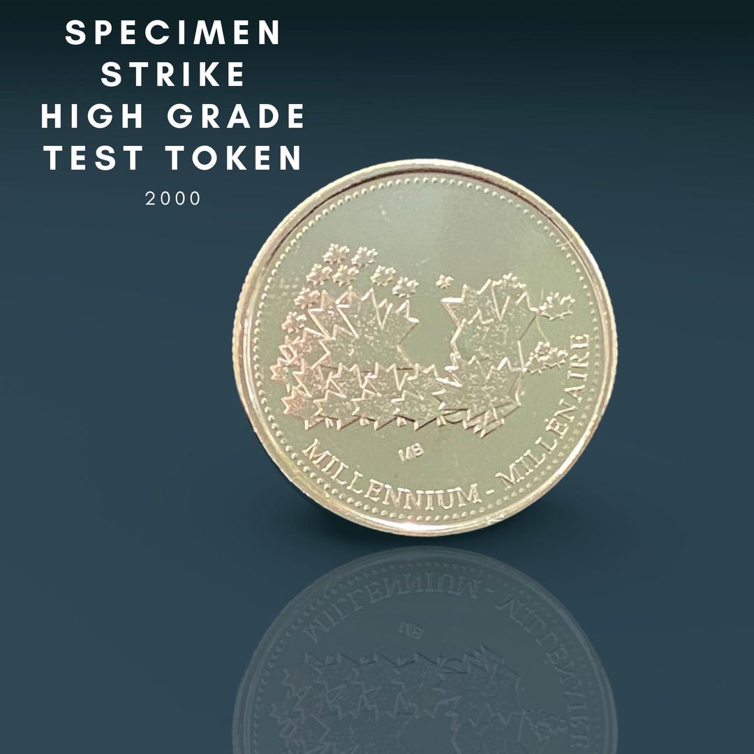 2000 Test Token Specimen Strike Canadian Quarter | Millennium ...