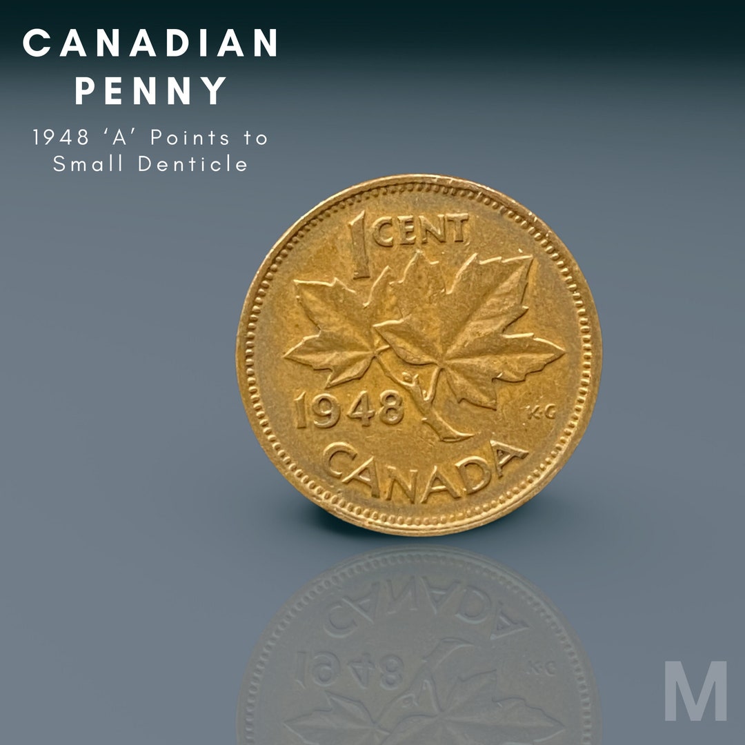 1948 'A' Points to Small Denticle | RARE | Canadian Penny | King George ...