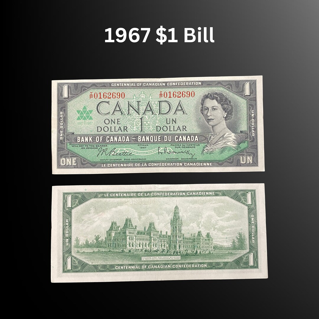 1967 Canadian One Dollar Bill RARE Low Mintage Approx AU Condition Coin ...