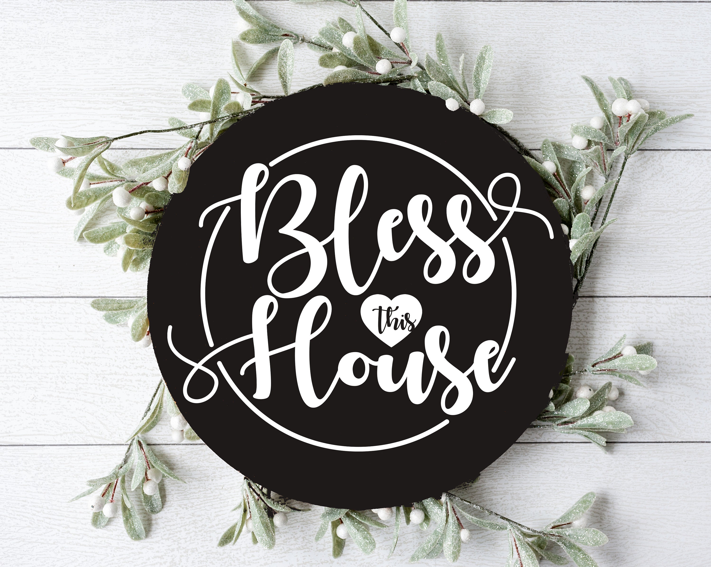 Bless This House Svg, Front Door Decor, Farmhouse Round Sign, Cricut ...
